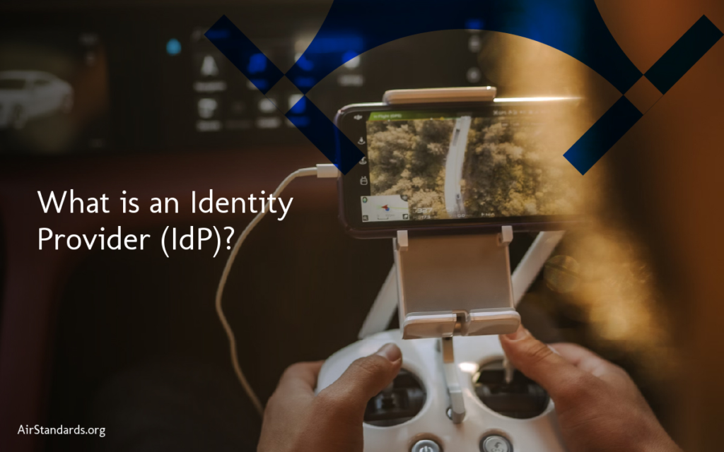 What is an Identity Provider (IdP)?